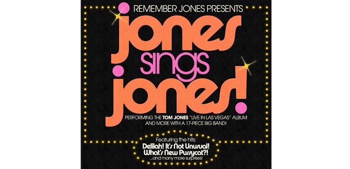 Keeping up with the Joneses: Remember Jones will perform Tom Jones ...