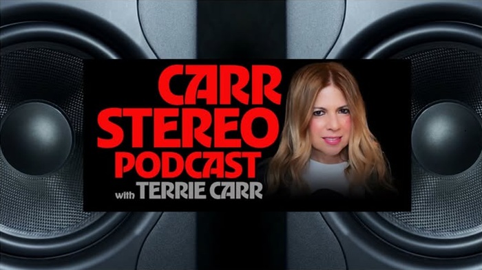 Terrie Carr launches Carr Stereo Podcast (LISTEN TO FIRST FOUR EPISODES ...